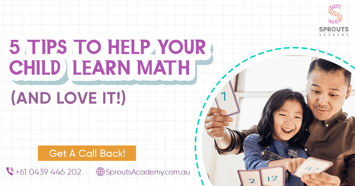 5 Tips to Help Your Child Learn Math (and Love It!)