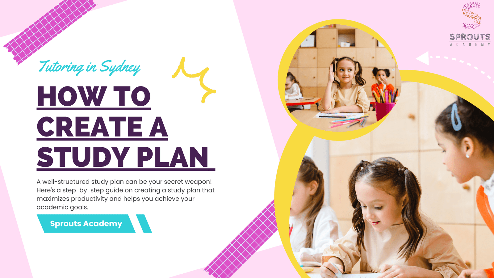 How To Create An Effective Study Plan Sprouts Academy