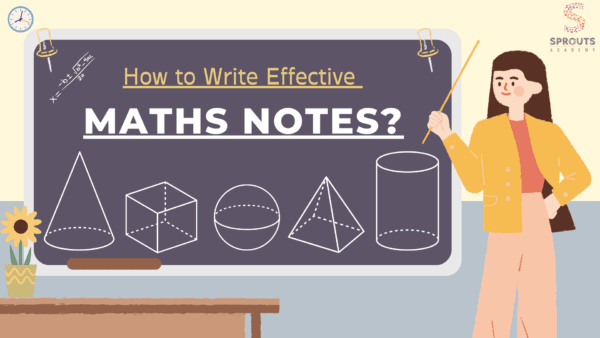 How To Write Effective Math Notes - Sprouts Academy